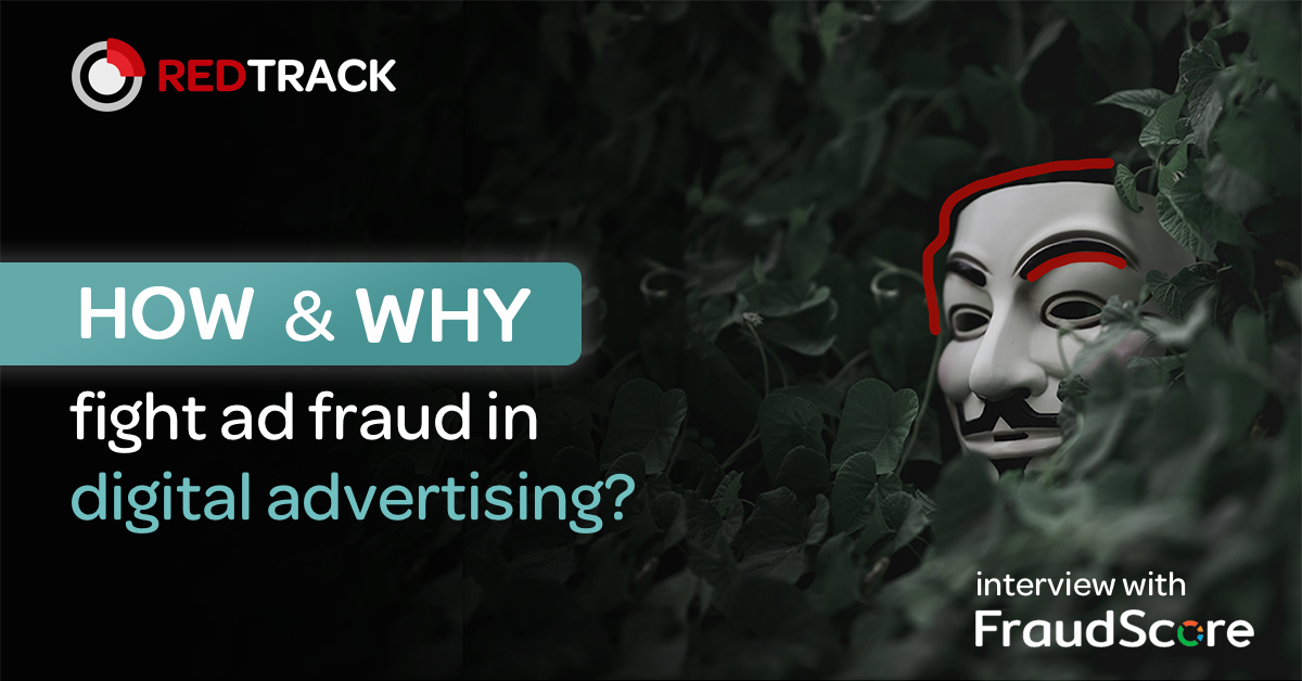 How and Why to Fight Ad Fraud in Digital Advertising? - RedTrack Blog ...
