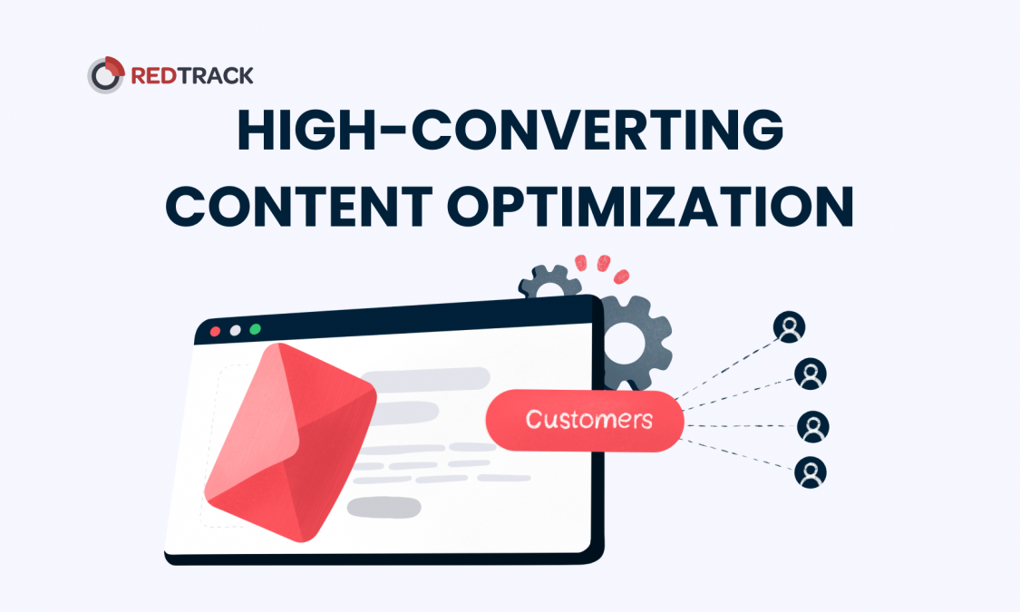 A Guide to Creating High-Converting Content in 2023 - RedTrack Blog ...