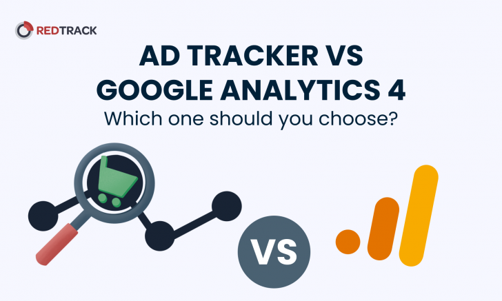 Ad Tracker vs Google Analytics 4: Which One Should You Choose?